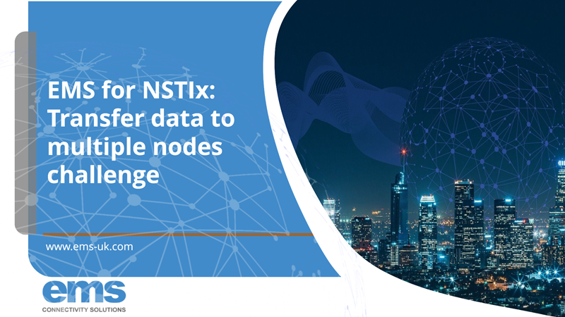 Case Study: Transfer data to multiple nodes • ems-uk.com